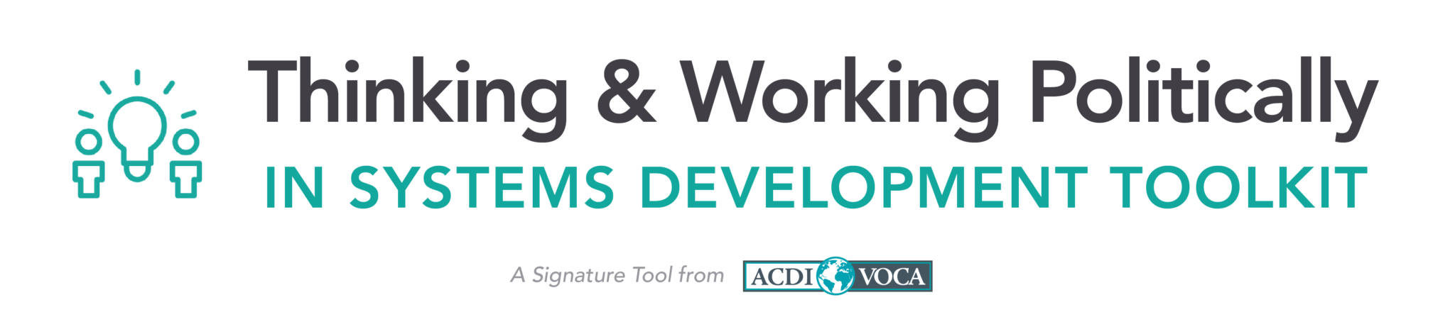 Thinking and Working Politically in Systems Development Toolkit (“TWP ...