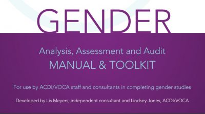 Gender Analysis, Assessment and Audit Manual & Toolkit - ACDI/VOCA